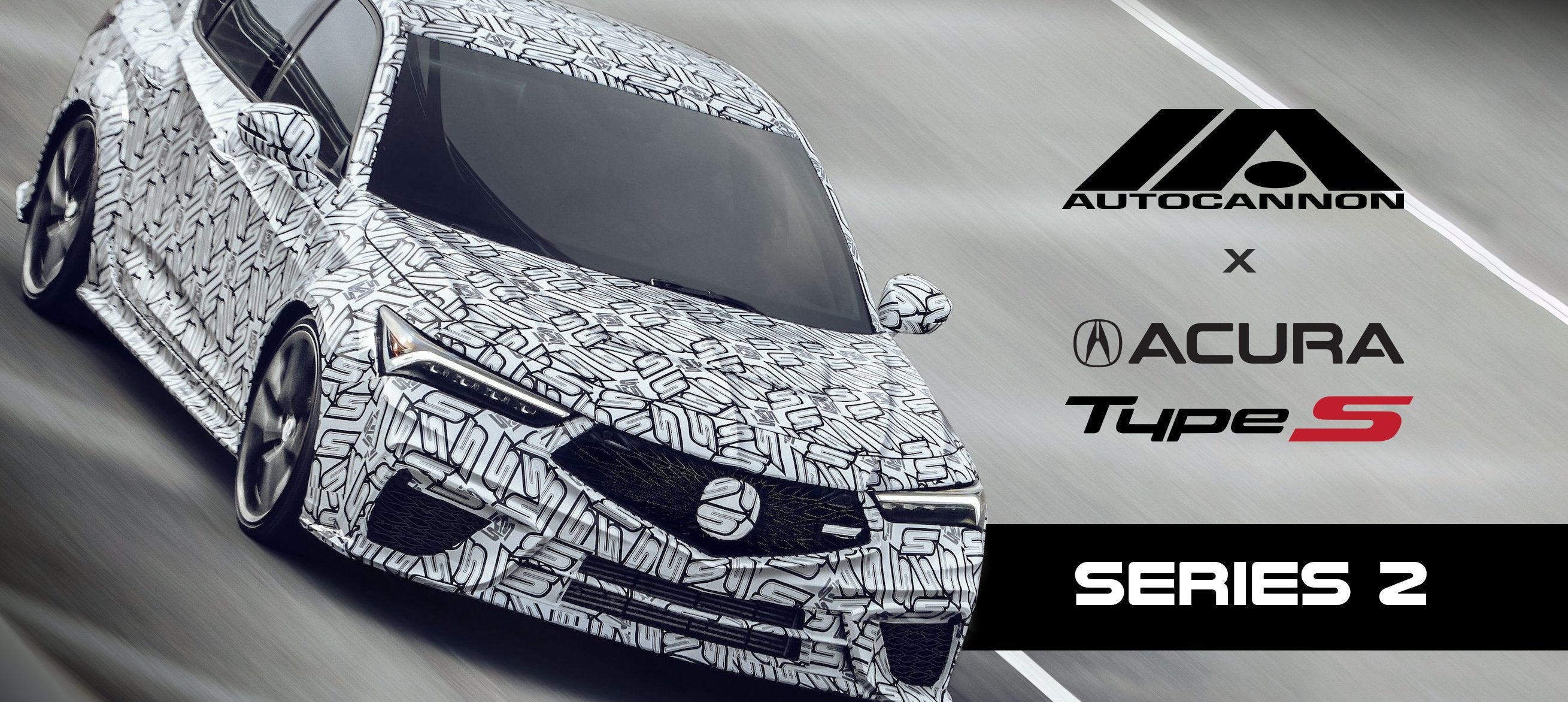 Autocannon x Acura Type S SERIES 2